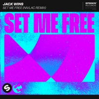 Set Me Free (Nivlac Extended Remix)／Jack Wins｜音楽ダウンロード・音楽配信サイト mora ...