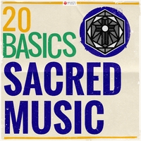20 Basics: Sacred Music (20 Classical Masterpieces)／Various Artists｜音楽 ...
