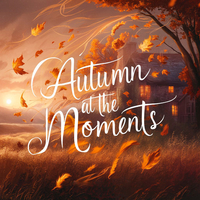 Autumn at the moments／Cylob Ciani May｜音楽ダウンロード・音楽配信サイト mora ～“WALKMAN ...