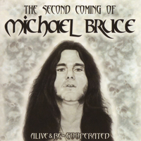 The Second Coming Of Michael Bruce: Alive & Re-Cooperated／Michael Bruce｜音楽ダウンロード・音楽配信サイト mora ...