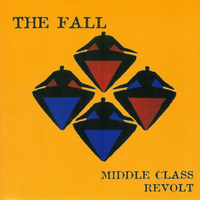 Middle Class Revolt／The Fall｜音楽ダウンロード・音楽配信サイト mora ～“WALKMAN”公式ミュージックストア～