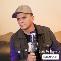 Vida de Vaqueiro／Lucenna Jr｜音楽ダウンロード・音楽配信サイト mora ～“WALKMAN”公式ミュージックストア～