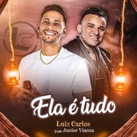 Ela é Tudo (feat. Junior Vianna)／Luiz Carlos｜音楽ダウンロード・音楽配信サイト mora ...