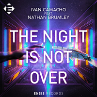 The Night Is Not Over／Ivan Camacho & Nathan Brumley｜音楽ダウンロード・音楽配信サイト ...