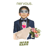 Nervous／Irfan Haris｜音楽ダウンロード・音楽配信サイト mora ～“WALKMAN”公式ミュージックストア～