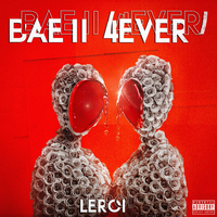Bae II (4Ever)／Leroi｜音楽ダウンロード・音楽配信サイト mora ～“WALKMAN”公式ミュージックストア～