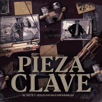 Pieza Clave／El Siete, Jesus Payan e Imparables｜音楽ダウンロード・音楽配信サイト mora ...