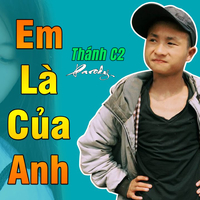 Em Là Của Anh (Parody)／Thánh C2｜音楽ダウンロード・音楽配信サイト mora ～“WALKMAN”公式 ...