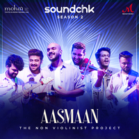 Aasmaan／The Non Violinist Project & Jimmy Francis John｜音楽ダウンロード・音楽配信サイト ...