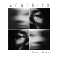Memories／Mahdi Salehi｜音楽ダウンロード・音楽配信サイト mora ～“WALKMAN”公式ミュージックストア～