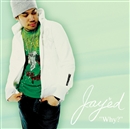 Why？／JAY'ED｜音楽ダウンロード・音楽配信サイト mora ～“WALKMAN”公式ミュージックストア～