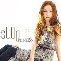 stOp it／YU．KI．KO｜音楽ダウンロード・音楽配信サイト mora ～“WALKMAN”公式ミュージックストア～