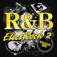 R&B ElectRock 2／V.A.｜音楽ダウンロード・音楽配信サイト mora ～“WALKMAN”公式ミュージックストア～