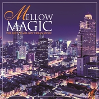 MELLOW MAGIC／Mellow Magic Project｜音楽ダウンロード・音楽配信サイト mora ～“WALKMAN”公式 ...