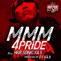 MMM feat． HKR， SONIC， YAS／4PRIDE｜音楽ダウンロード・音楽配信サイト mora ～“WALKMAN”公式ミュージックストア～