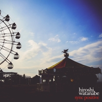 Sync Positive (Complete Remasterd Edition) - digital／HIROSHI WATANABE｜音楽ダウンロード・音楽配信サイト mora ...