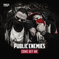 Come Get Me／Public Enemies｜音楽ダウンロード・音楽配信サイト mora ～“WALKMAN”公式ミュージックストア～