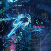 R [Rain]／Polyphonix｜音楽ダウンロード・音楽配信サイト mora ～“WALKMAN”公式ミュージックストア～