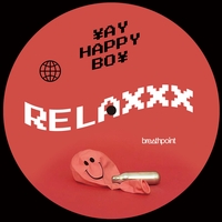 RELAXXX／YAYHAPPYBOY｜音楽ダウンロード・音楽配信サイト mora ～“WALKMAN”公式ミュージックストア～