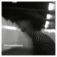 Distopia(Utopia)／Rainscope｜音楽ダウンロード・音楽配信サイト mora ～“WALKMAN”公式ミュージックストア～