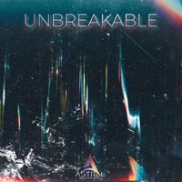 Unbreakable (Mystery Orchestral Underscore)／Astral｜音楽ダウンロード・音楽配信サイト mora ～“WALKMAN”公式ミュージックストア～