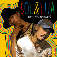 SOL&LUA／SHIN×MOTONARI｜音楽ダウンロード・音楽配信サイト mora ～“WALKMAN”公式ミュージックストア～