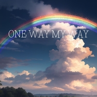 ONE WAY MY WAY／浅野りきや｜音楽ダウンロード・音楽配信サイト mora ～“WALKMAN”公式ミュージックストア～