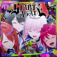 START AGAIN／Mori Calliope , IRyS , Nerissa Ravencroft , Elizabeth Rose Bloodflame｜音楽ダウンロード・音楽配信 ...