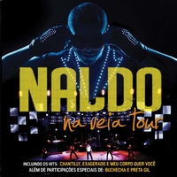 Na Veia Tour (Deluxe Version)／Naldo Benny｜音楽ダウンロード・音楽配信サイト mora ...