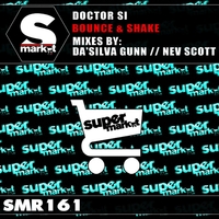 Bounce & Shake／Doctor Si｜音楽ダウンロード・音楽配信サイト mora ～“WALKMAN”公式ミュージックストア～