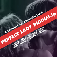 Perfect Lady Riddim.lp／TOMI-O｜音楽ダウンロード・音楽配信サイト mora ～“WALKMAN”公式ミュージックストア～