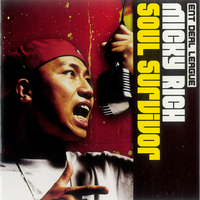 SOUL SURVIVOR／MICKY RICH｜音楽ダウンロード・音楽配信サイト mora ～“WALKMAN”公式ミュージックストア～
