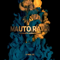 Mauro Rawn - Absolute Ambient Hits Vol.1／Mauro Rawn｜音楽ダウンロード・音楽配信サイト ...