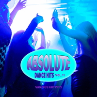 Various Artists - Absolute Dance Hits Vol.11／Various Artists｜音楽ダウンロード ...