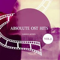 Various Artists - Absolute OST Hits Vol.3／Various Artists｜音楽ダウンロード・音楽配信 ...