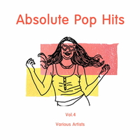 Various Artists - Absolute Pop Hits Vol.4／Various Artists｜音楽ダウンロード・音楽配信 ...
