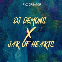 DJ DEMONS X JAR OF HEARTS／RVZ Creator｜音楽ダウンロード・音楽配信サイト mora ～“WALKMAN”公式ミュージックストア～