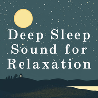 Deep Sleep Sound for Relaxation／Relax α Wave｜音楽ダウンロード・音楽配信サイト mora ...