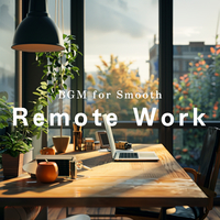 BGM for Smooth Remote Work／Relaxing Piano Crew｜音楽ダウンロード・音楽配信サイト mora ...