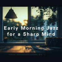 Early Morning Jazz for a Sharp Mind／Teres｜音楽ダウンロード・音楽配信サイト mora ...