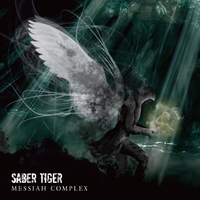 MESSIAH COMPLEX (International Edition)／SABER TIGER｜音楽ダウンロード・音楽配信サイト mora ～“WALKMAN”公式ミュージックストア～