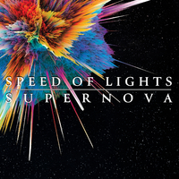 SUPERNOVA／SPEED OF LIGHTS｜音楽ダウンロード・音楽配信サイト mora ～“WALKMAN”公式ミュージックストア～