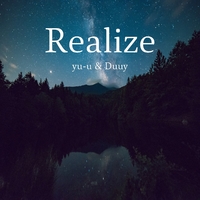 Realize／Duuy & yu-u｜音楽ダウンロード・音楽配信サイト mora ～“WALKMAN”公式ミュージックストア～