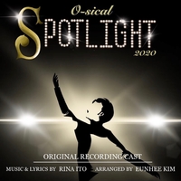 Spotlight (Musical『Spotlight』Original Cast Recording)／O-sical2020｜音楽 ...