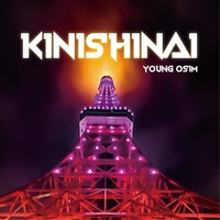 KINISHINAI／Young Osim｜音楽ダウンロード・音楽配信サイト mora ～“WALKMAN”公式ミュージックストア～
