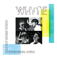 Live-2015 Spring Live -WHITE-／CNBLUE｜音楽ダウンロード・音楽配信サイト mora ～“WALKMAN”公式ミュージックストア～