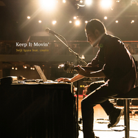 Keep It Movin' (feat. csuttn)／井草聖二｜音楽ダウンロード・音楽配信サイト mora ～“WALKMAN”公式ミュージックストア～