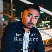 Restart／Ken"HERO"｜音楽ダウンロード・音楽配信サイト mora ～“WALKMAN”公式ミュージックストア～