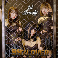 1st Trinity／99%LOVER｜音楽ダウンロード・音楽配信サイト mora ～“WALKMAN”公式ミュージックストア～