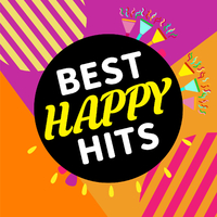 BEST HAPPY HITS -元気が出るハッピーソング DANCE, POP, SNS, DRIVE, BGM-／Various ...